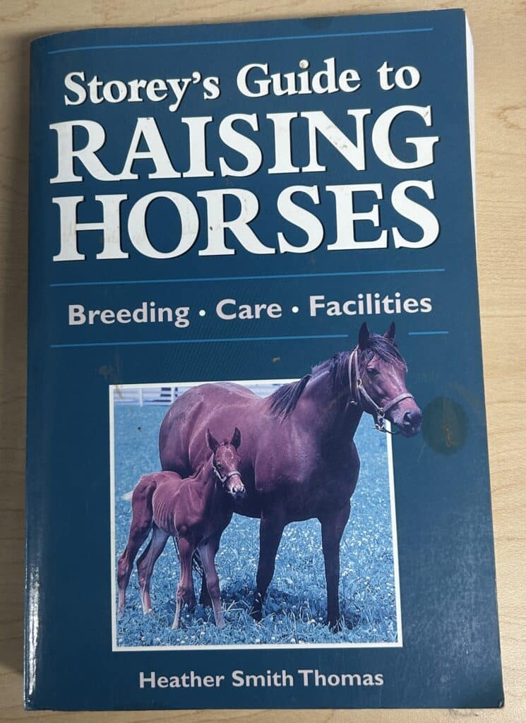 Storey's Guide To Raising Horses: Breeds/Care/Facilities By Heather ...